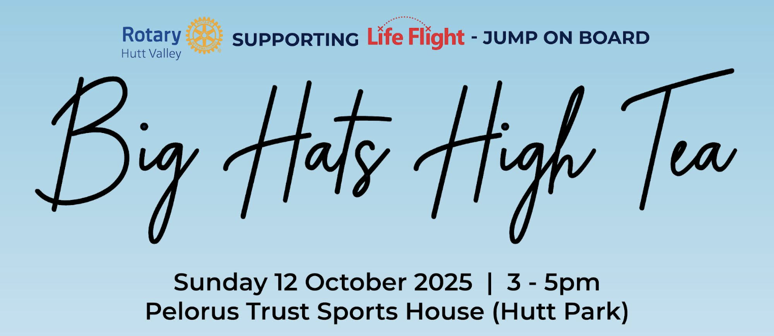 Big Hats High Tea | Rotary Club of Hutt Valley Inc.